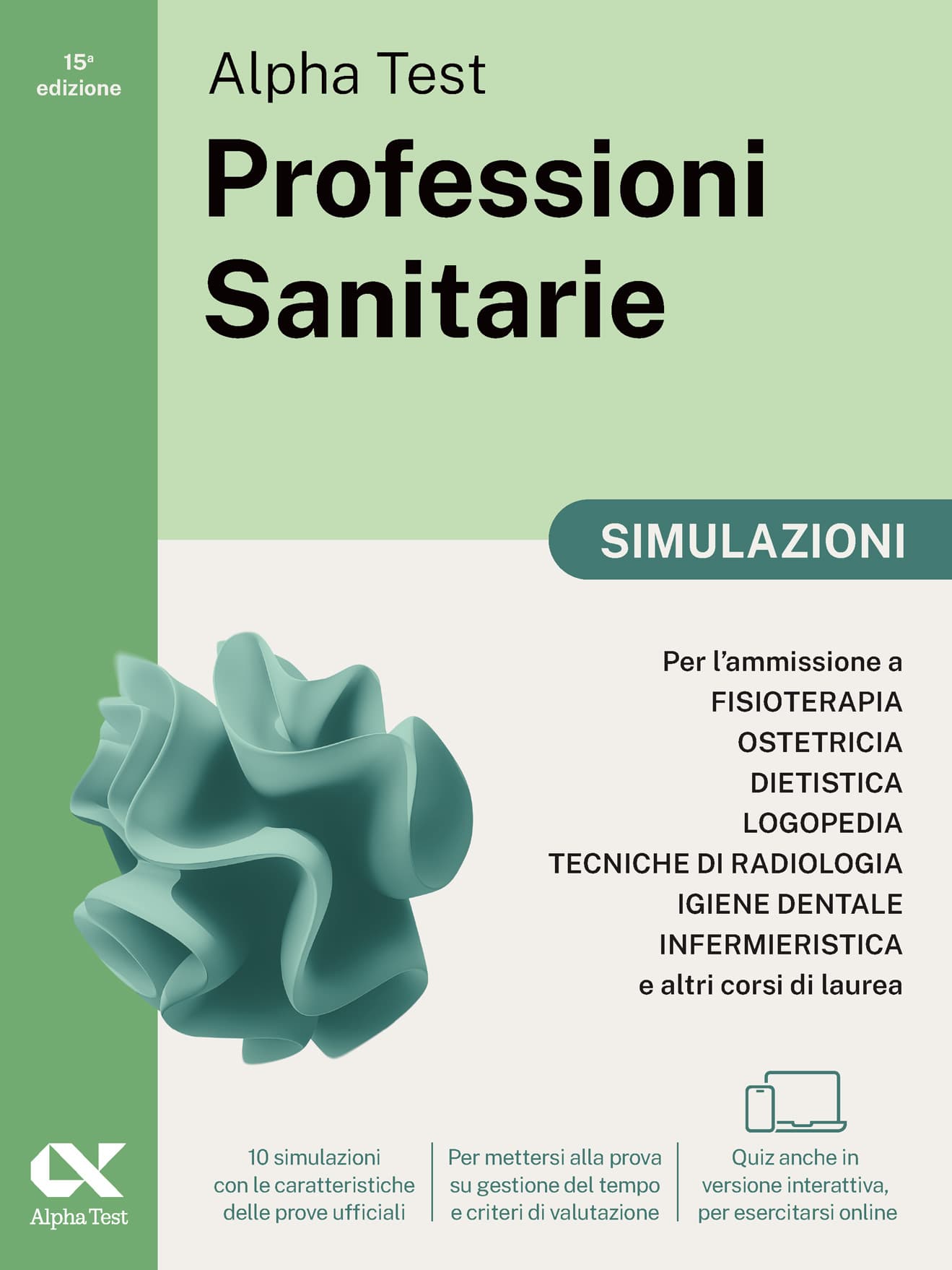 Alpha Test Professioni Sanitarie - Kit di preparazione: Libro di ...