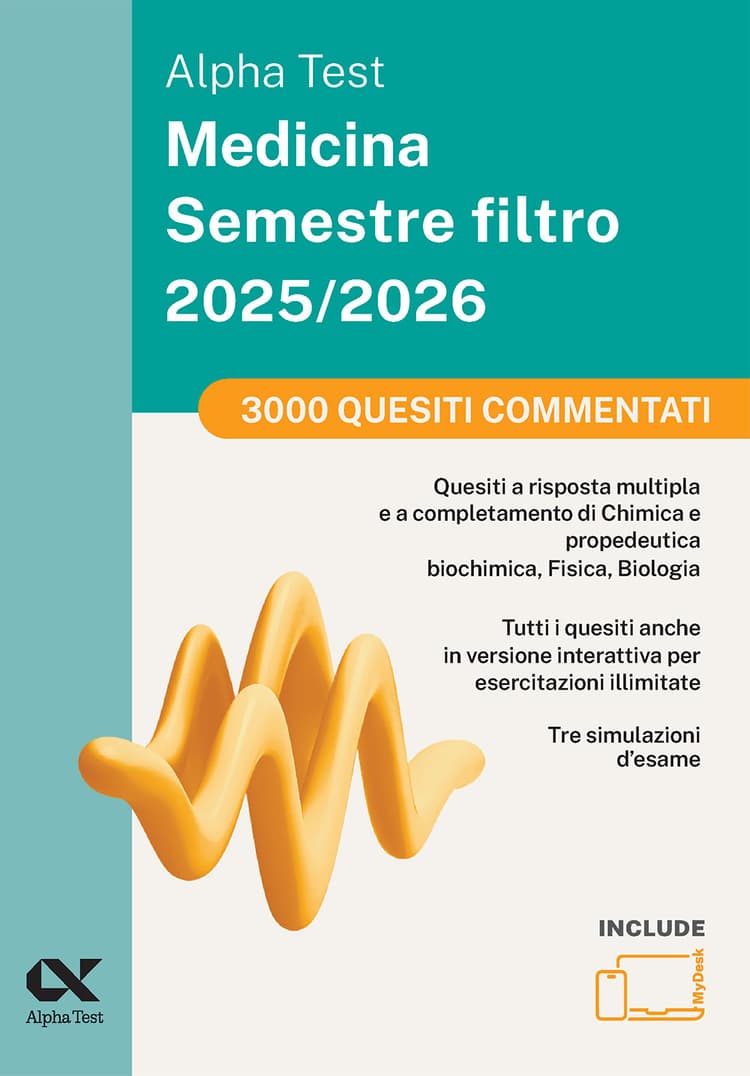 Alpha Test Medicina Semestre filtro - Manuale di preparazione: Libro di ...
